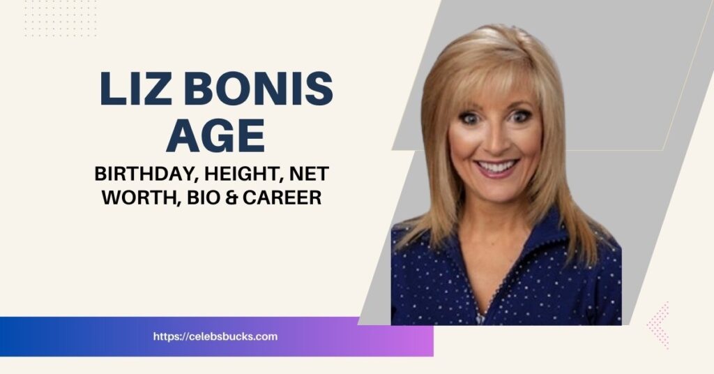 Liz Bonis Age, Birthday, Height, Net Worth, Bio & Career - Celebs Bucks